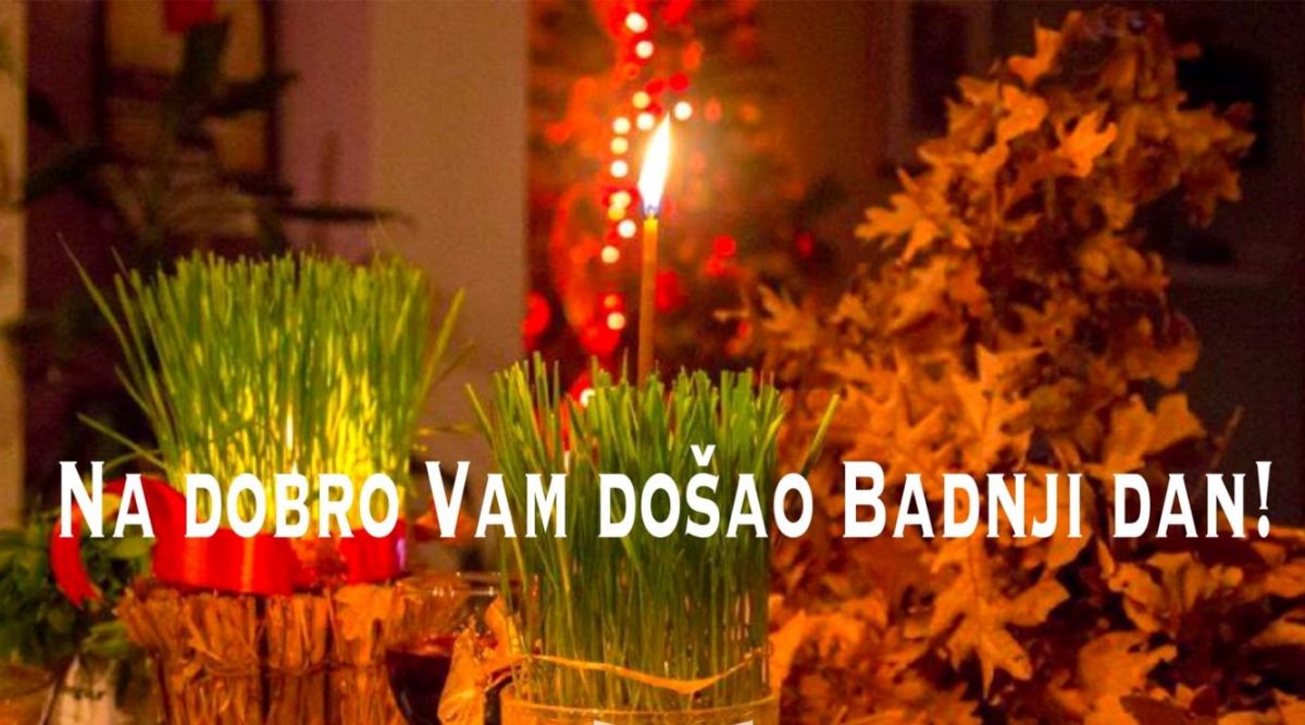 BADNJAK! Sretna i blagoslovljena sveta Badnja noć!…Danas je Badnji dan ...